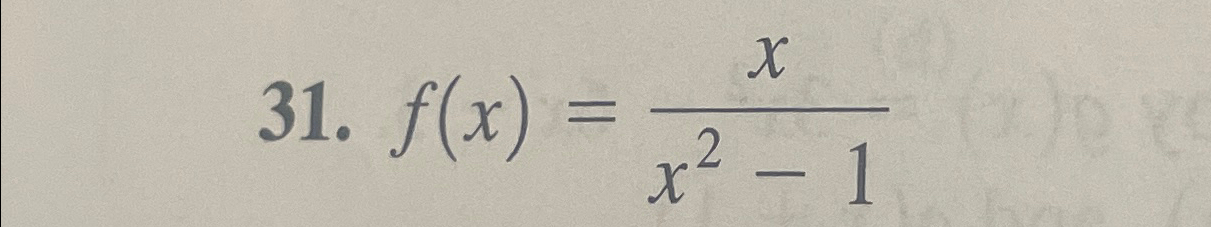 Solved f(x)=xx2-1Find the domain | Chegg.com