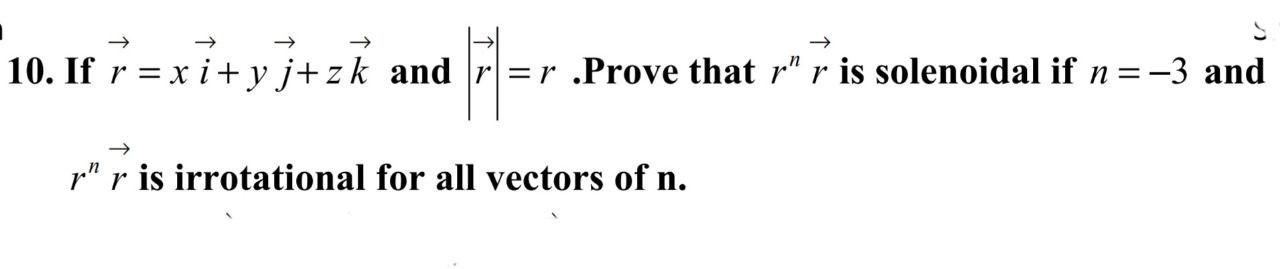 Solved 10. If r=xi+yj+zk and F1- 10. If r = x i+y j+zk and | Chegg.com
