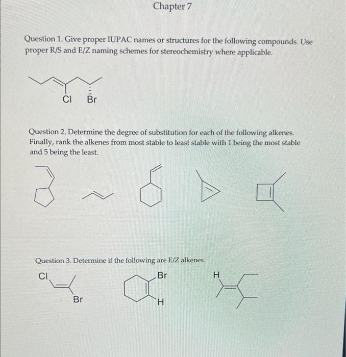 Solved Question 1. Give proper IUPAC names or structures for | Chegg.com