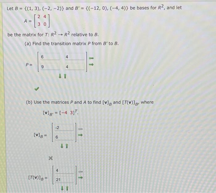 Solved Let B={(1,3),(−2,−2)} and B′={(−12,0),(−4,4)} be | Chegg.com