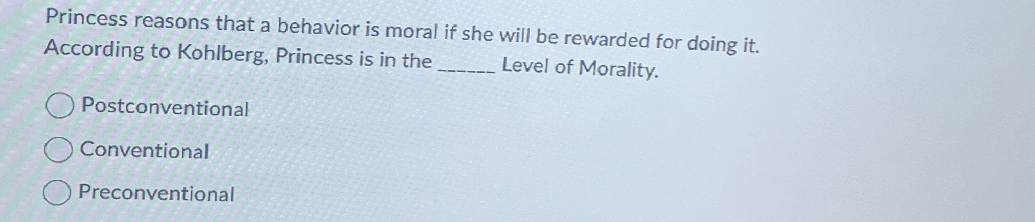 Solved Princess reasons that a behavior is moral if she will | Chegg.com