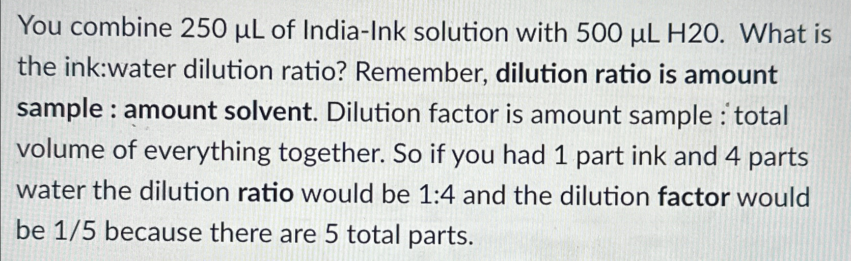 Solved You combine 250μL ﻿of India-Ink solution with | Chegg.com