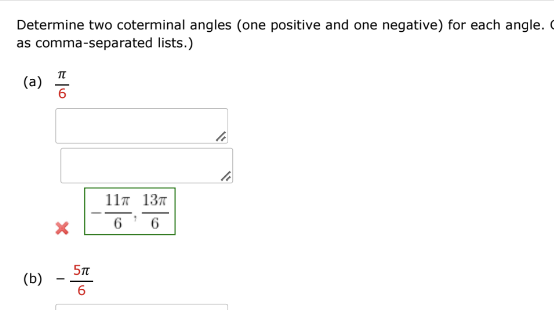 Solved Determine two coterminal angles (one positive and one | Chegg.com