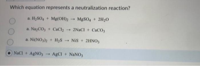 Solved Which equation represents a neutralization reaction? | Chegg.com