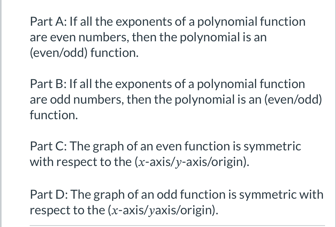 Solved Part A: If all the exponents of a polynomial function | Chegg.com