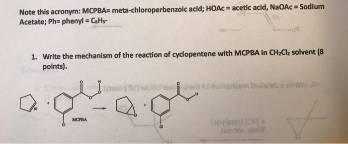 Solved Note this acronym: MCPBA= meta-chloroperbenzoic acid; | Chegg.com