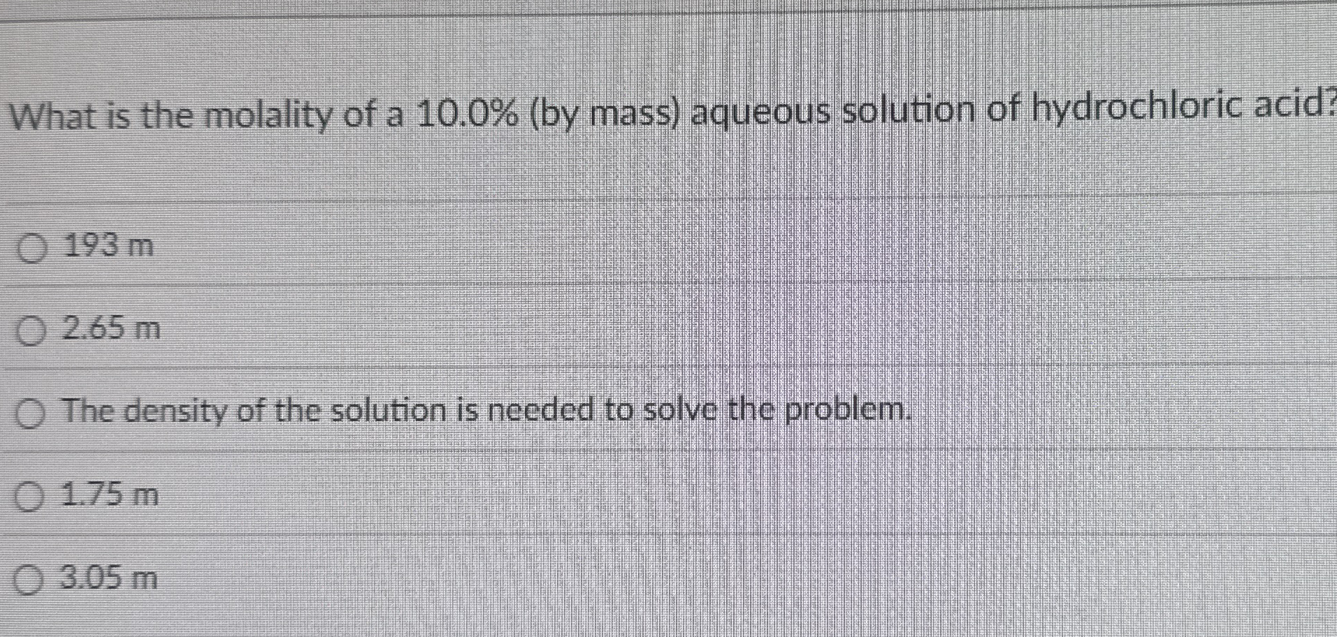 Solved What is the molality of a 10.0% (by mass) ﻿aqueous | Chegg.com