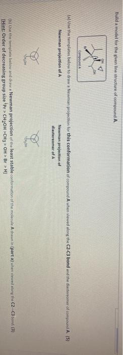 Solved Bulld a model for the given line structure of | Chegg.com