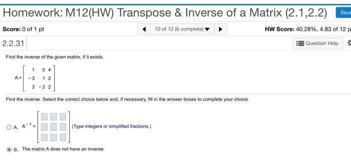 Solved Save Homework: M12(HW) Transpose & Inverse of a | Chegg.com