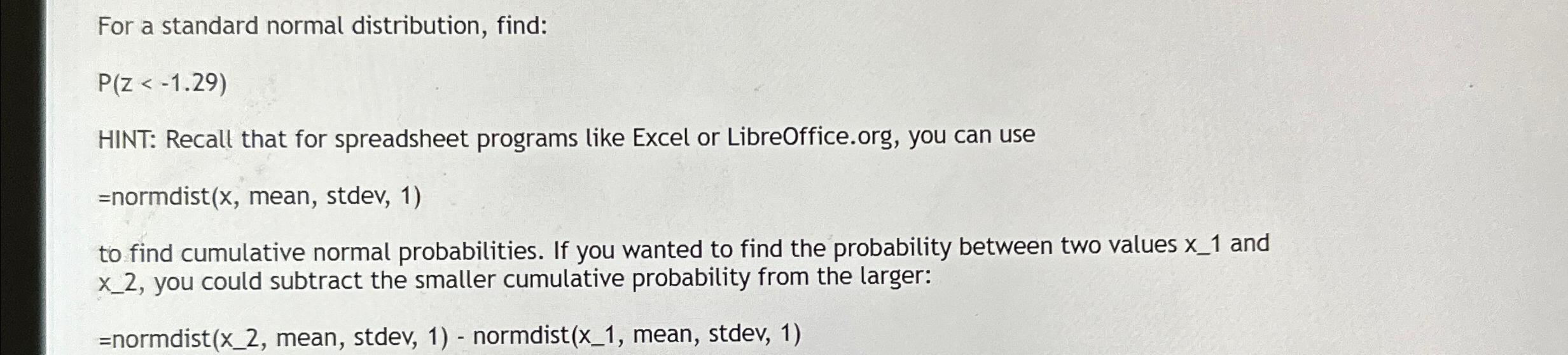 Solved For a standard normal distribution, | Chegg.com