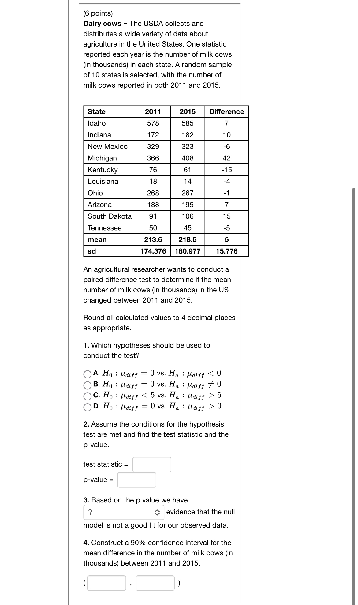 Solved (6 ﻿points)Dairy cows ∼ ﻿The USDA collects and | Chegg.com