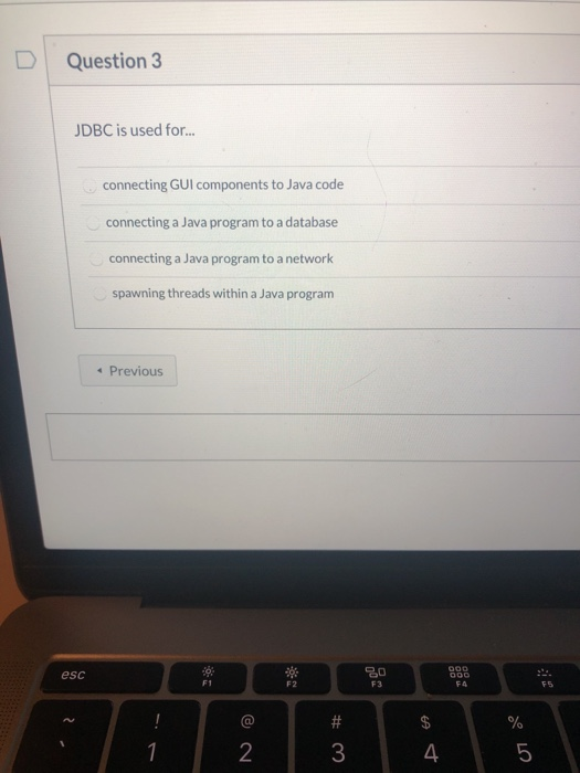 Solved Question 3 JDBC is used for... connecting GUI | Chegg.com