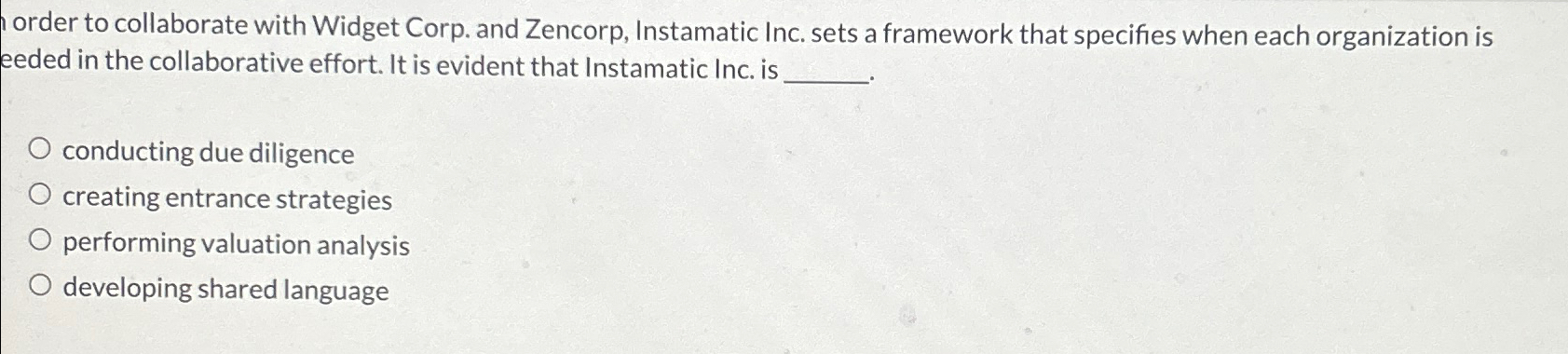 Solved order to collaborate with Widget Corp. and Zencorp, | Chegg.com