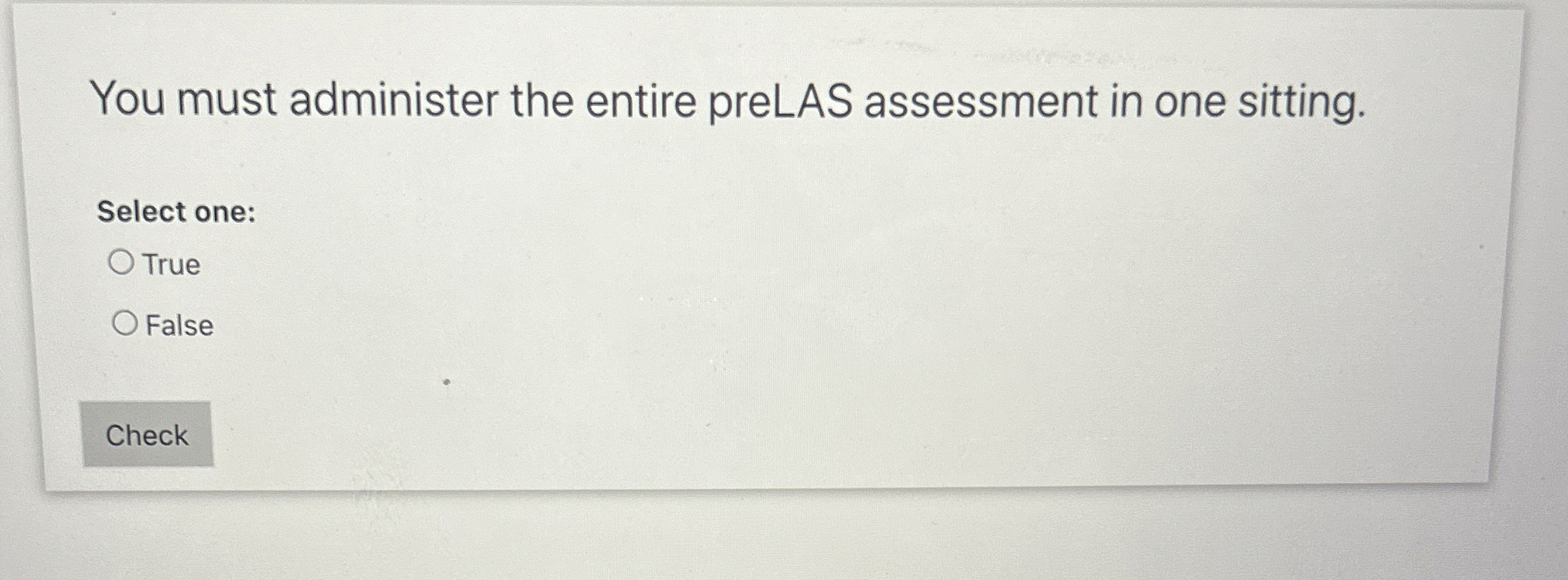 Solved You must administer the entire preLAS assessment in | Chegg.com