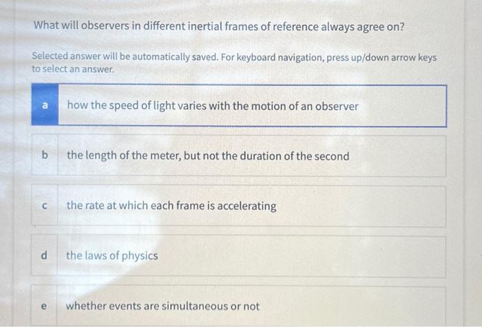 Solved What will observers in different inertial frames of | Chegg.com