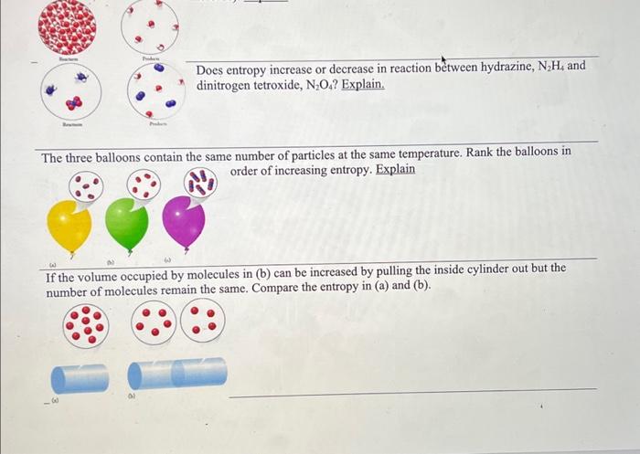 Solved Does entropy increase or decrease in reaction bêtween | Chegg.com