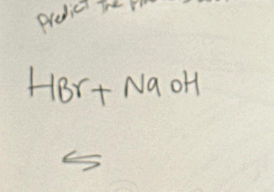 Solved HBr+NaOH | Chegg.com