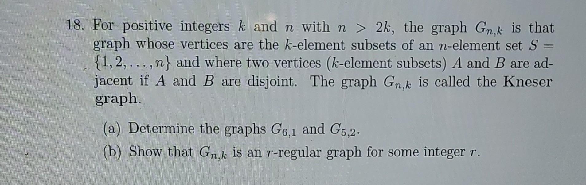 Solved 18. For positive integers k and n with n>2k, the | Chegg.com