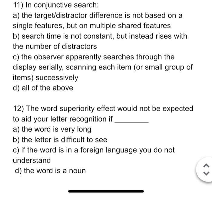 Solved 11) In conjunctive search: a) the target/distractor | Chegg.com