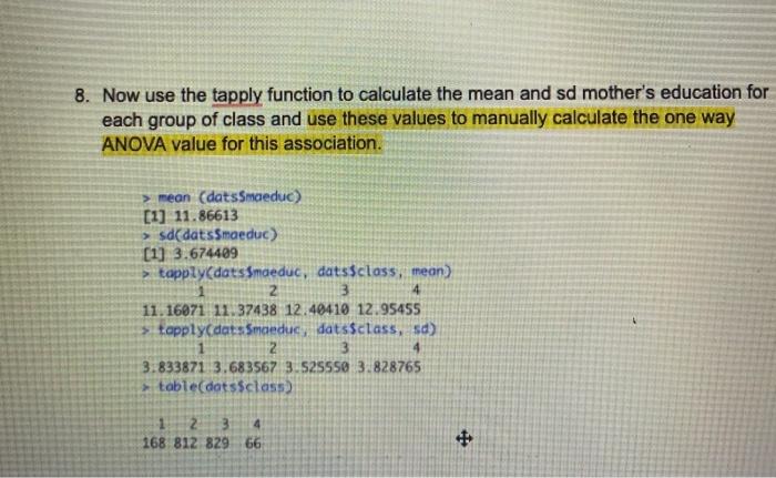 Solved 8. Now use the tapply function to calculate the mean | Chegg.com