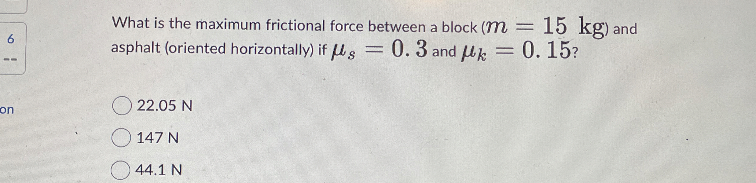 Solved What is the maximum frictional force between a block | Chegg.com