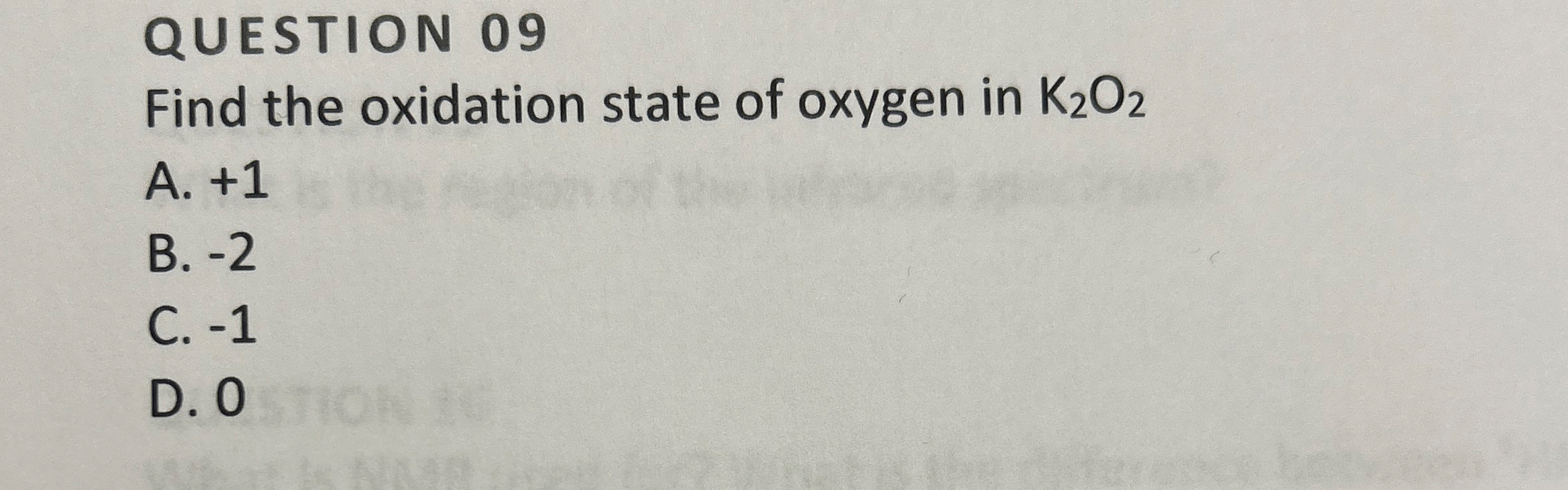 Solved QUESTION 09Find the oxidation state of oxygen in | Chegg.com