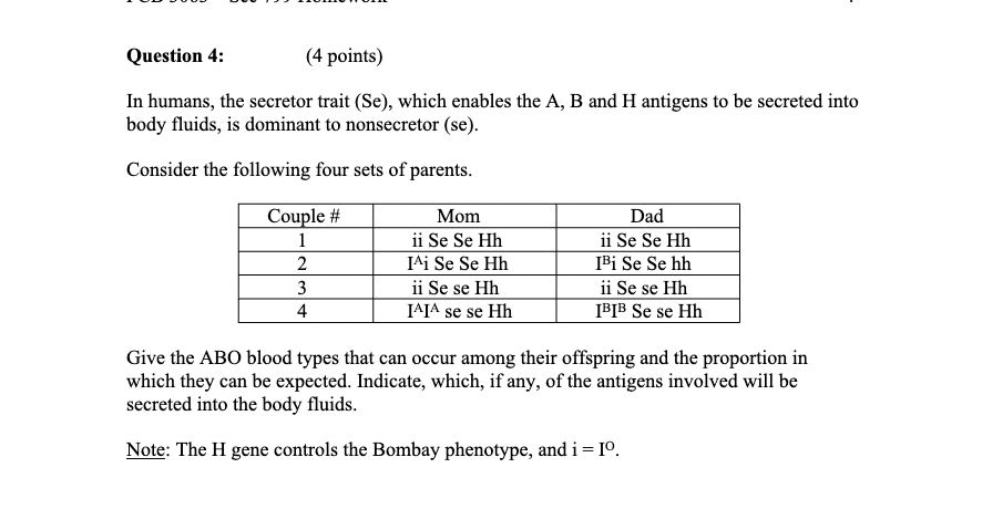 Solved Question 4:(4 ﻿points)In humans, the secretor trait | Chegg.com