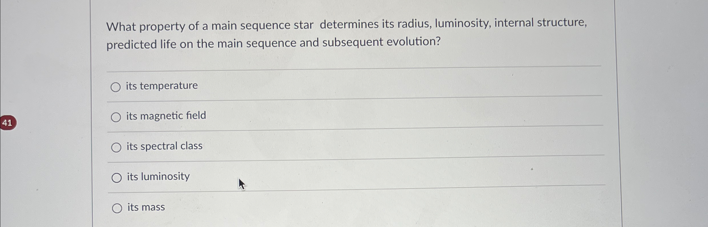 Solved What property of a main sequence star determines its | Chegg.com