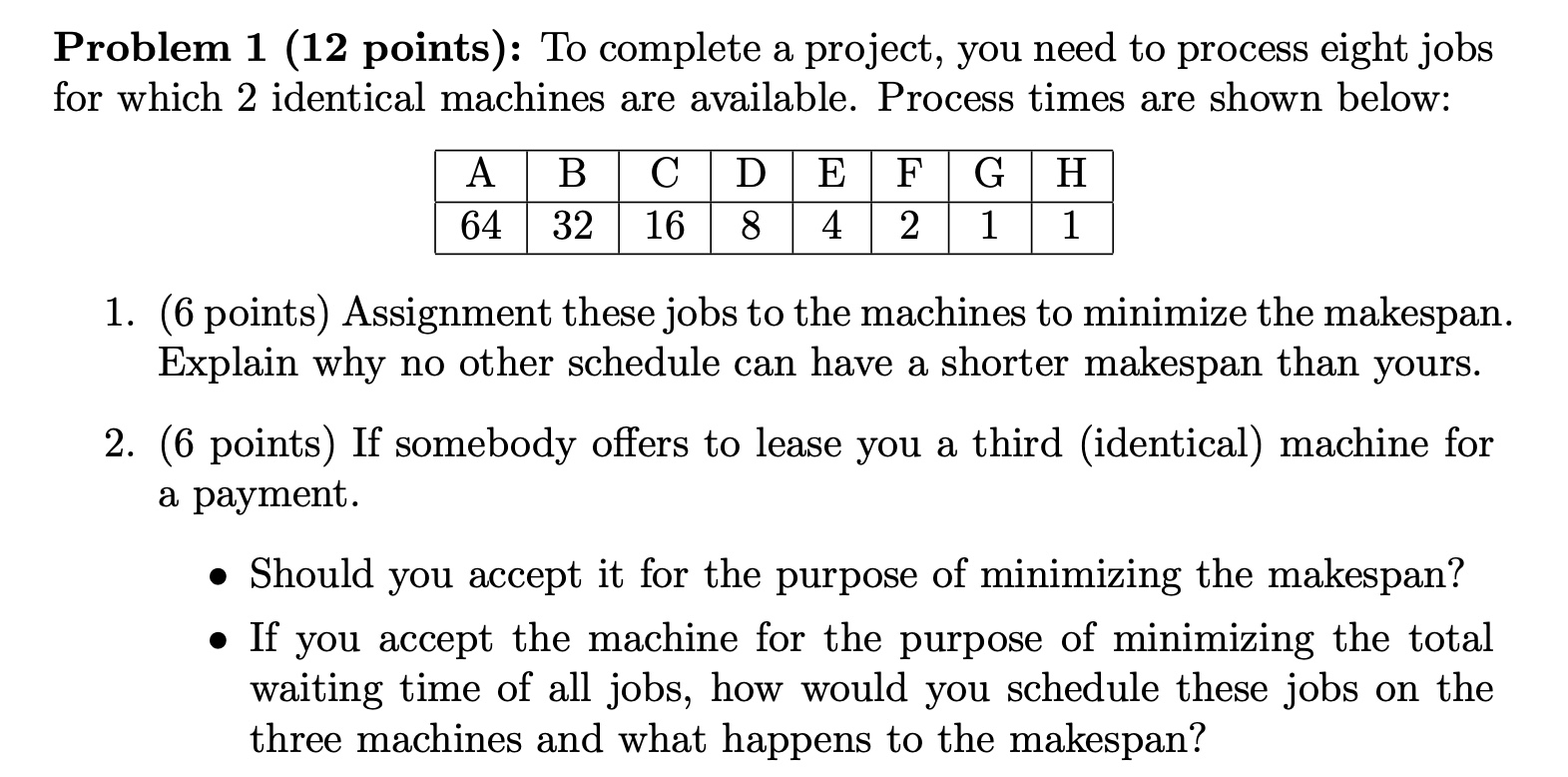 Solved Problem 1 (12 ﻿points): To complete a project, you | Chegg.com