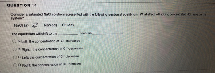 Solved QUESTION 14 Consider a saturated NaCl solution | Chegg.com