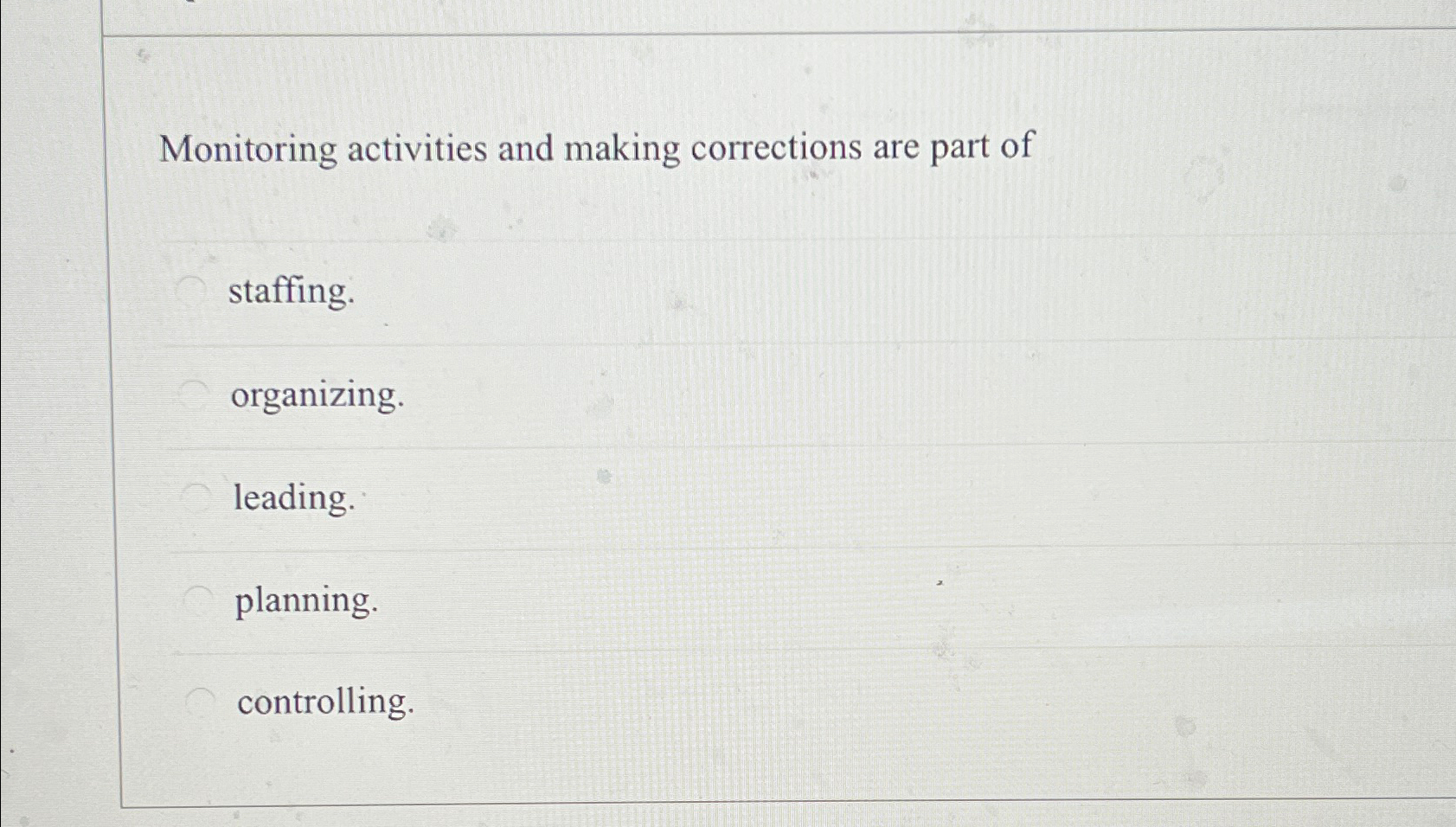Solved Monitoring activities and making corrections are part | Chegg.com
