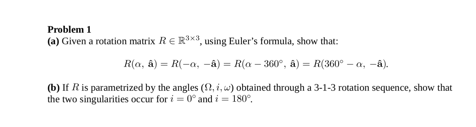 Solved Problem 1 (by hand)(a) ﻿Given a rotation matrix | Chegg.com