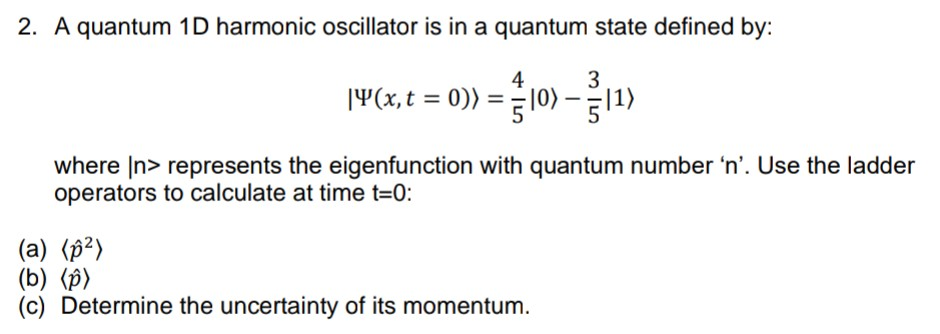 Solved 2. A quantum 1D harmonic oscillator is in a quantum | Chegg.com