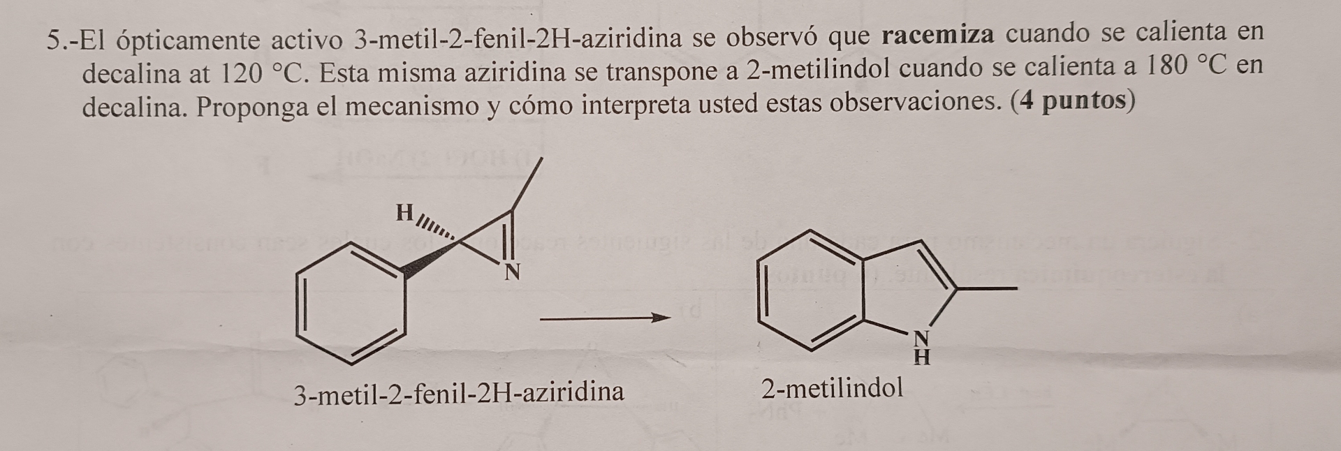 5.-El ópticamente activo 3-metil-2-fenil-2H-aziridina | Chegg.com