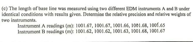 (c) The length of base line was measured using two | Chegg.com