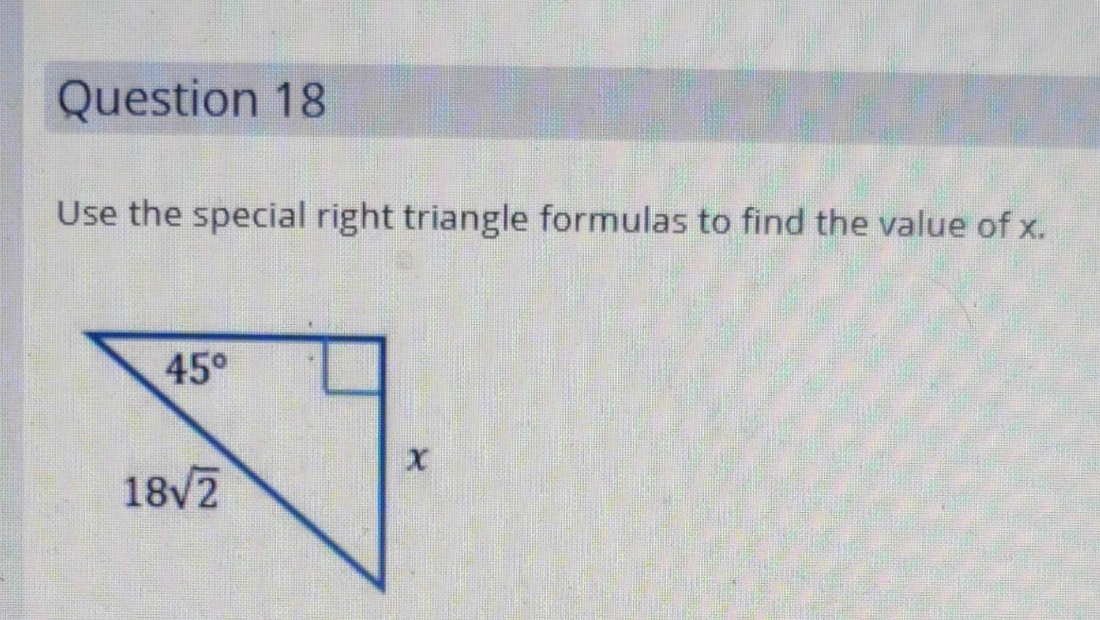 Solved Use the special right triangle formulas to find the | Chegg.com