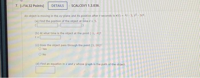 Solved In object is moving in the xy-plane and its position | Chegg.com