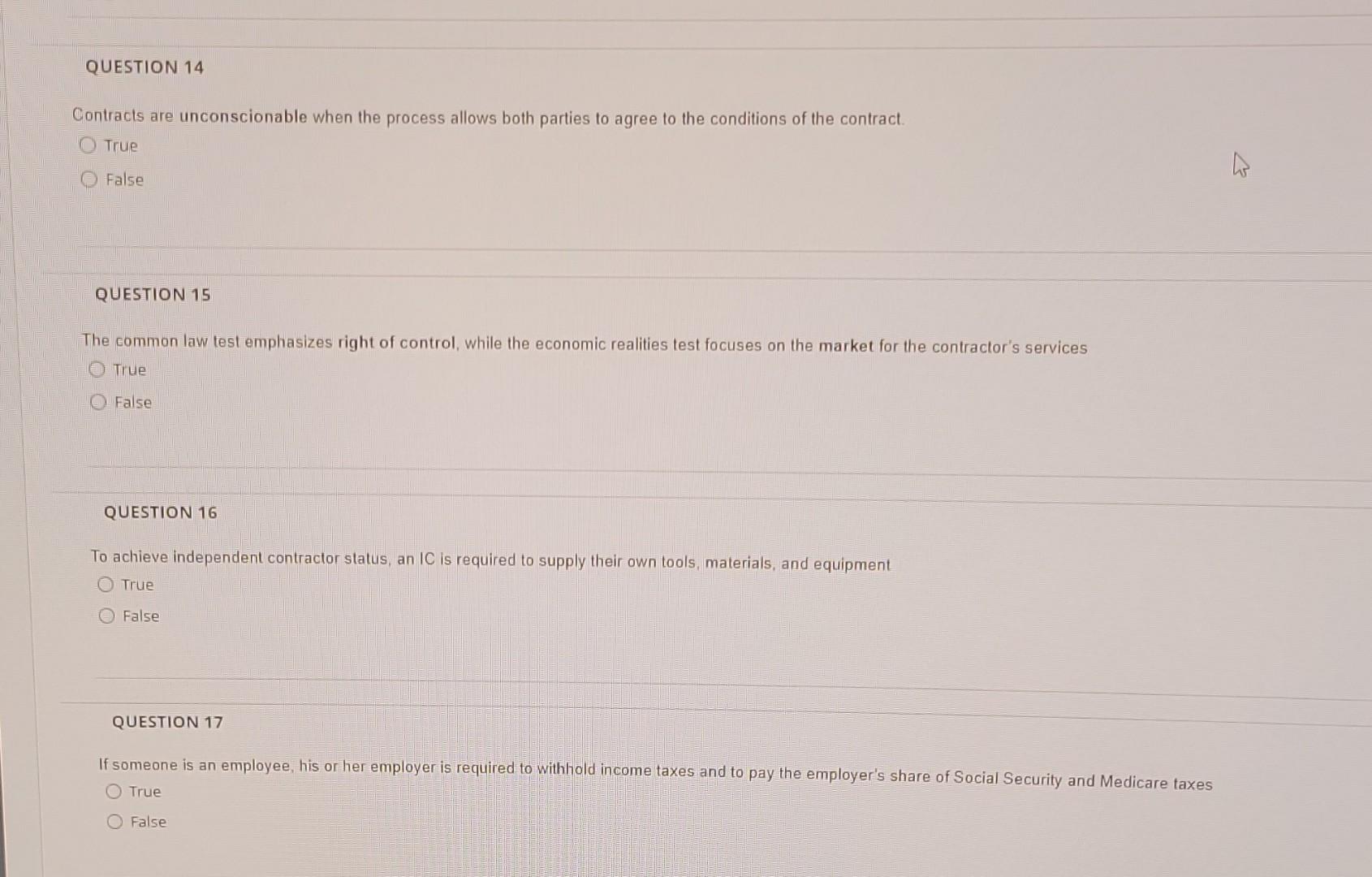 Solved QUESTION 14 Contracts are unconscionable when the | Chegg.com