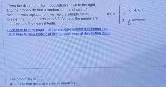 Solved Given the discrete uniform population shown to the | Chegg.com