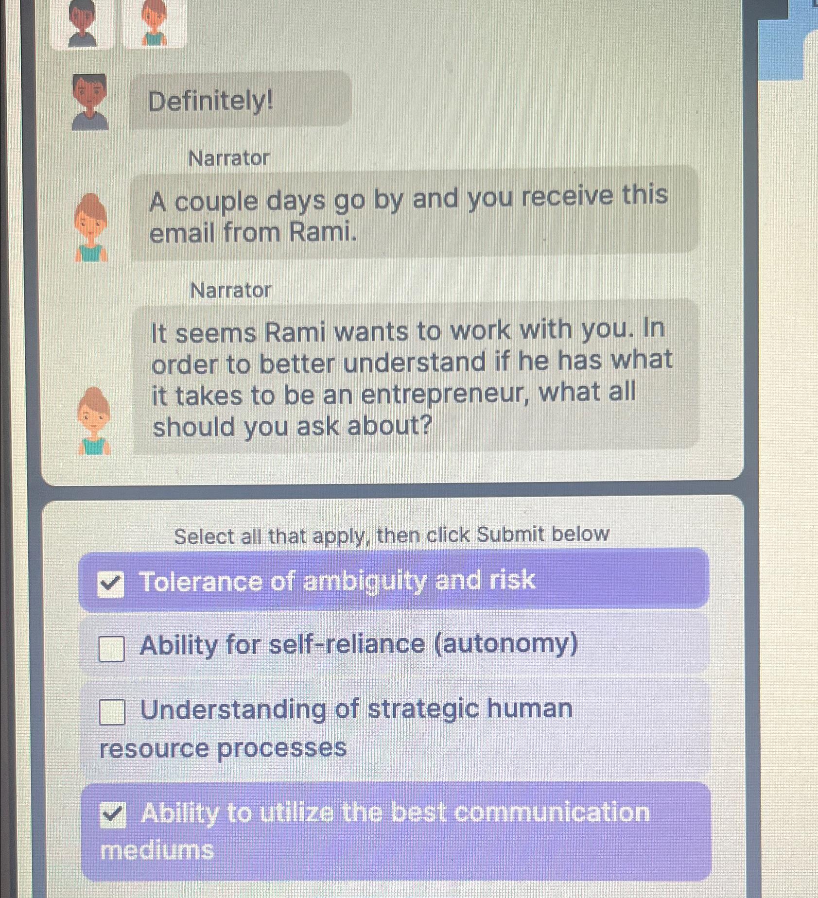 Solved Definitely!NarratorA couple days go by and you | Chegg.com