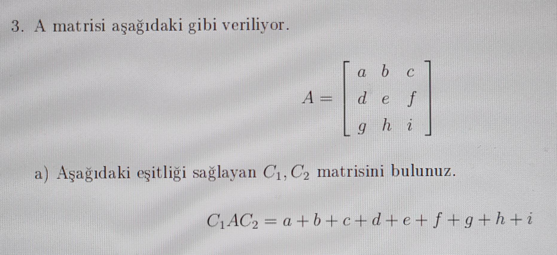 Solved The matrix A is given as below. Find the matrix C1, | Chegg.com