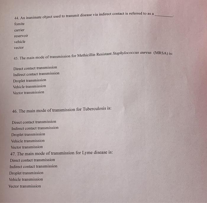 Solved 44. An inanimate object used to transmit disease via | Chegg.com