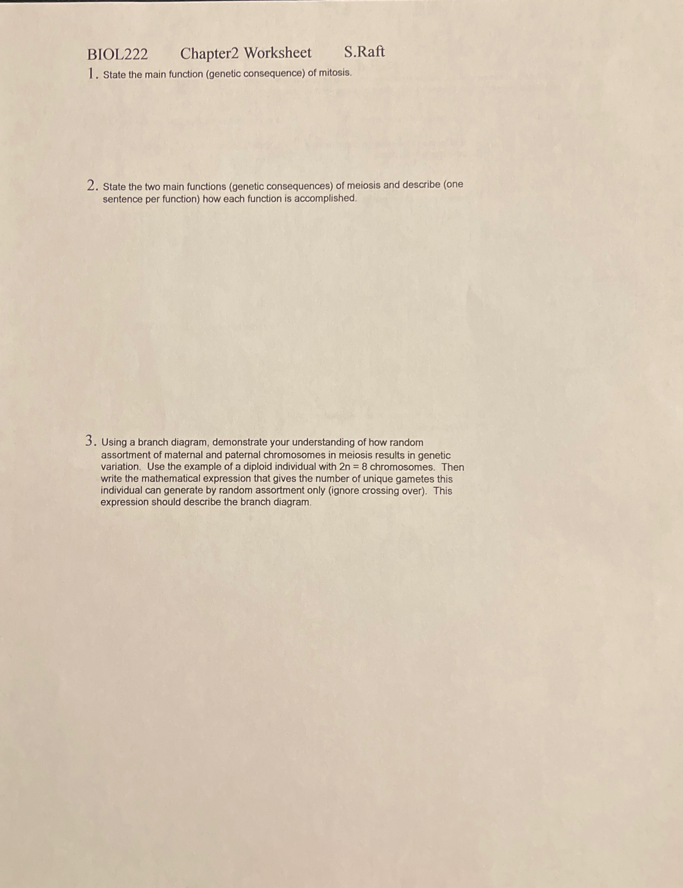[Solved]: BIOL222 Chapter 2 Worksheet S.Raft State the main
