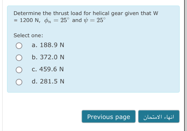 Solved Determine the thrust load for helical gear given that | Chegg.com