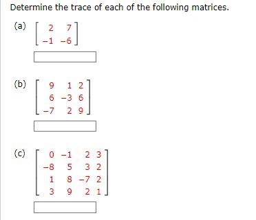 Solved Determine the trace of each of the following | Chegg.com
