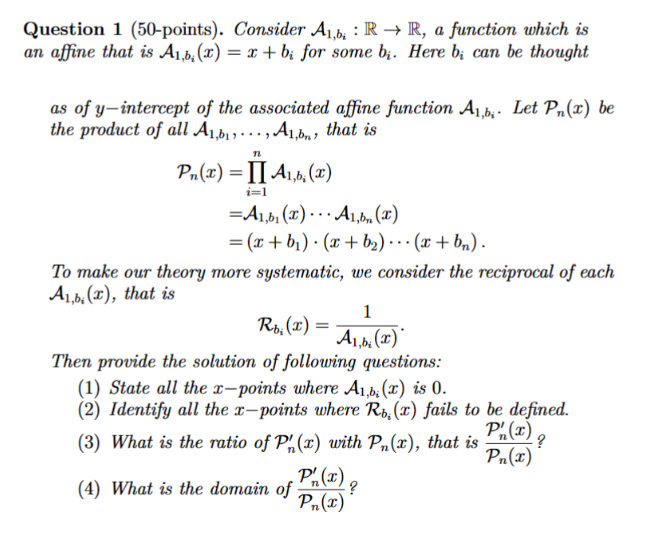 Solved Question 1 (50-points). Consider A1,bi:R→R, a | Chegg.com Solved Question 1 (50-points). Consider A1,bi:R→R, a | Chegg.com