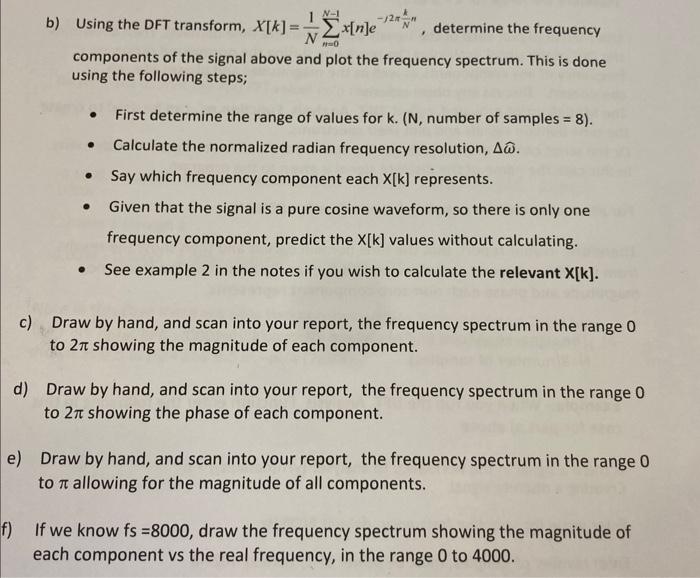 Solved b) Using the DFT transform, | Chegg.com