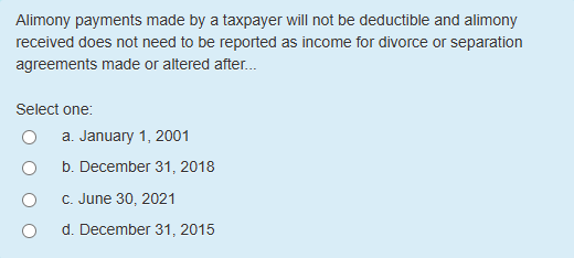 Solved Alimony payments made by a taxpayer will not be | Chegg.com