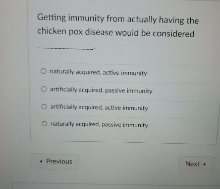 Solved Getting immunity from actually having the chicken pox | Chegg.com