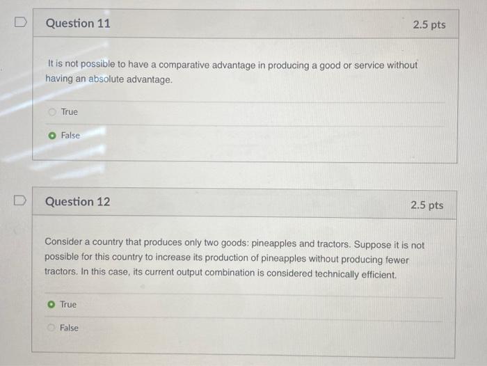 Solved It is not possible to have a comparative advantage in | Chegg.com